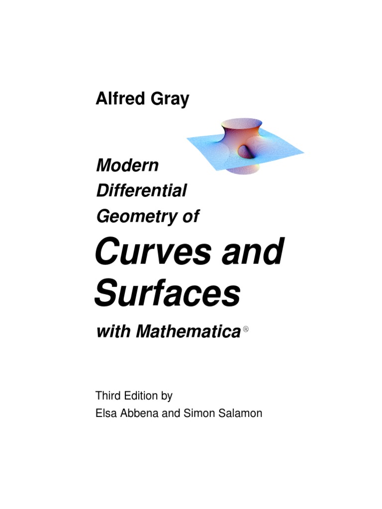 Modern Differential Geometry of Curves and Surfaces With Mathematica ...