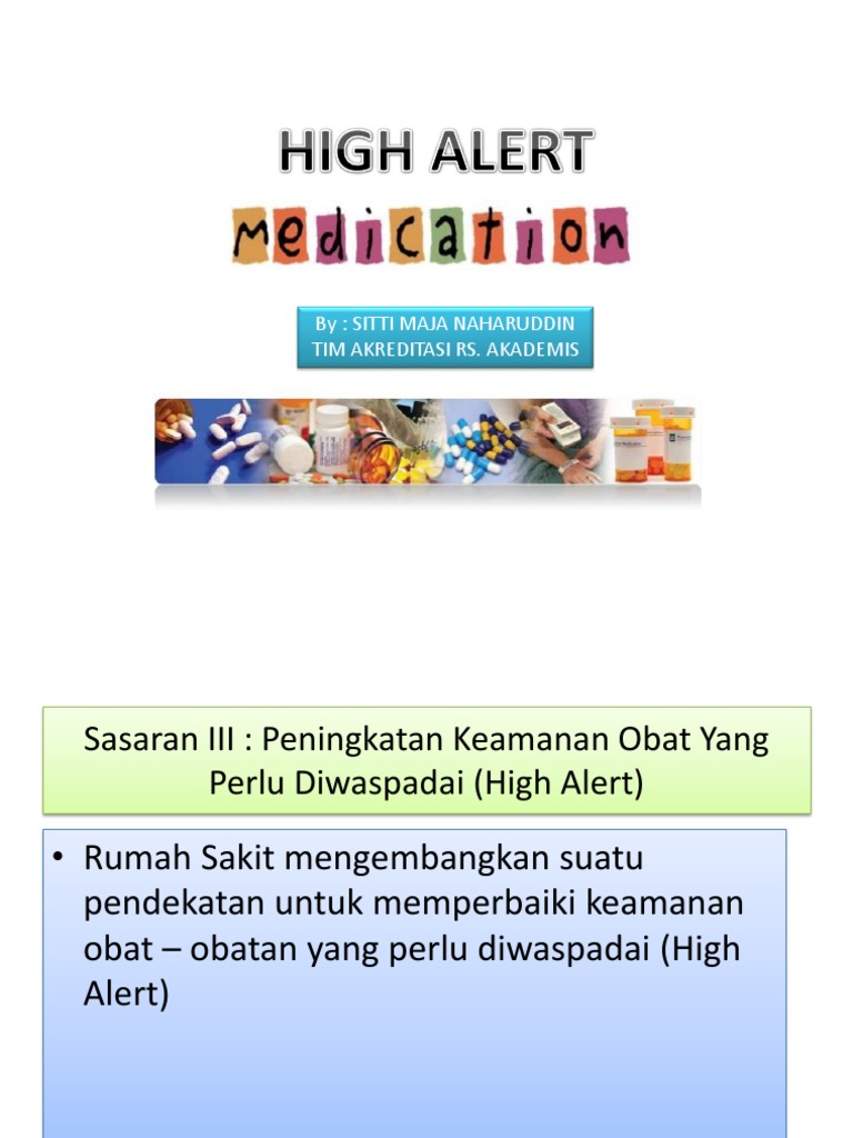 Presentasi HIGH ALERT | PDF | Pengembangan Diri