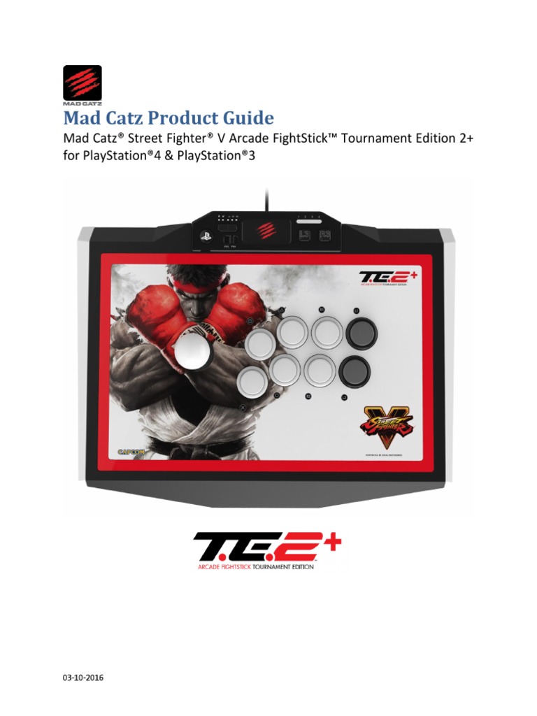 Mad Catz Street Fighter V Arcade FightStick TE2 PS4 PS3 Product Guide | PDF | Play Station ...