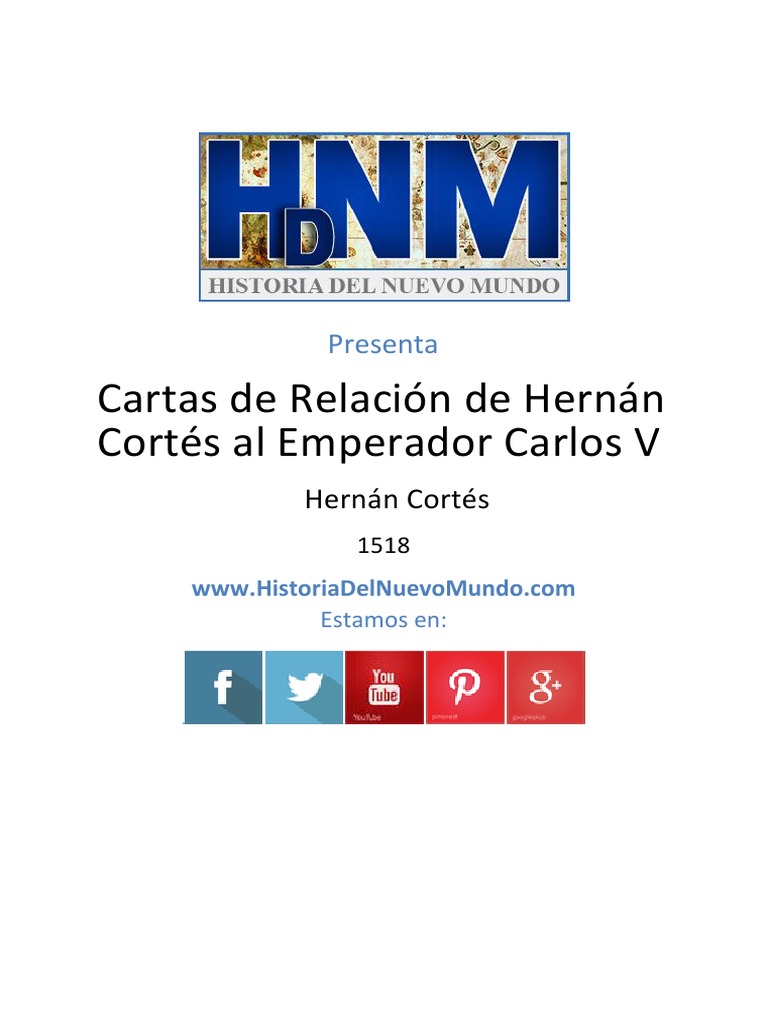 Cartas de Cortés a Carlos V en 1518 | PDF | Hernán Cortés
