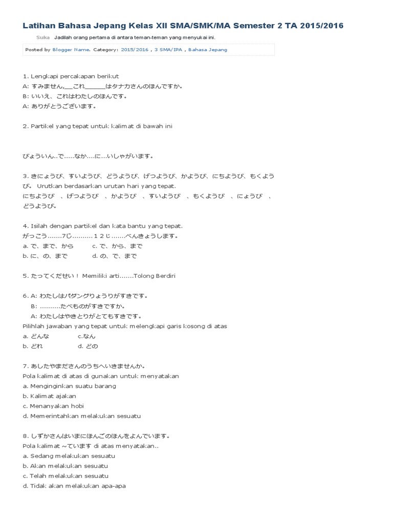 Latihan Bahasa Jepang Kelas XII SMA - SMK - MA Semester 2 TA 2015 - 2016 - Download Soal SMA ...