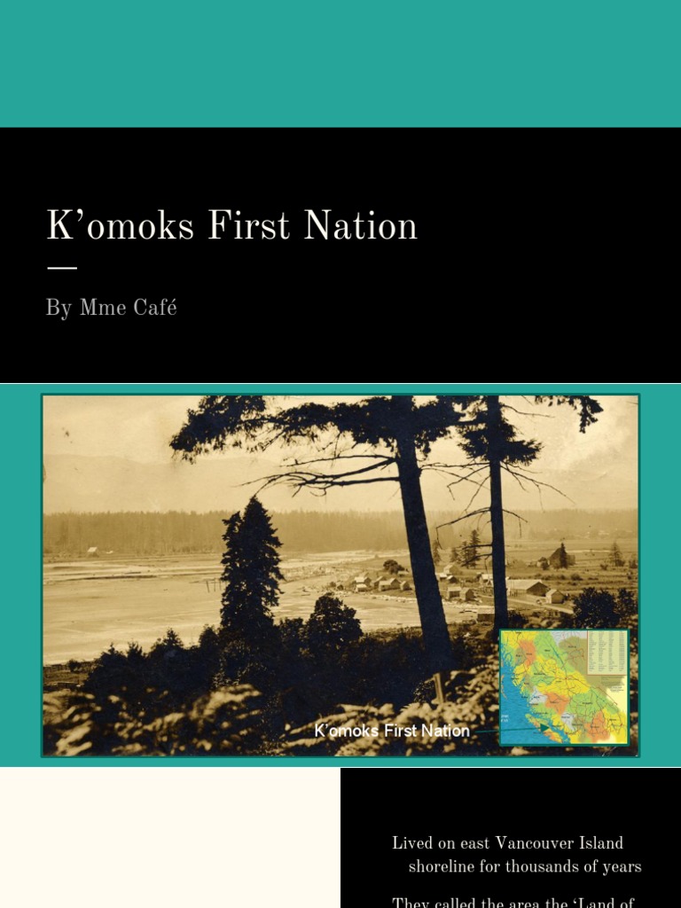 K’omoks First Nation: Heritage and History | PDF
