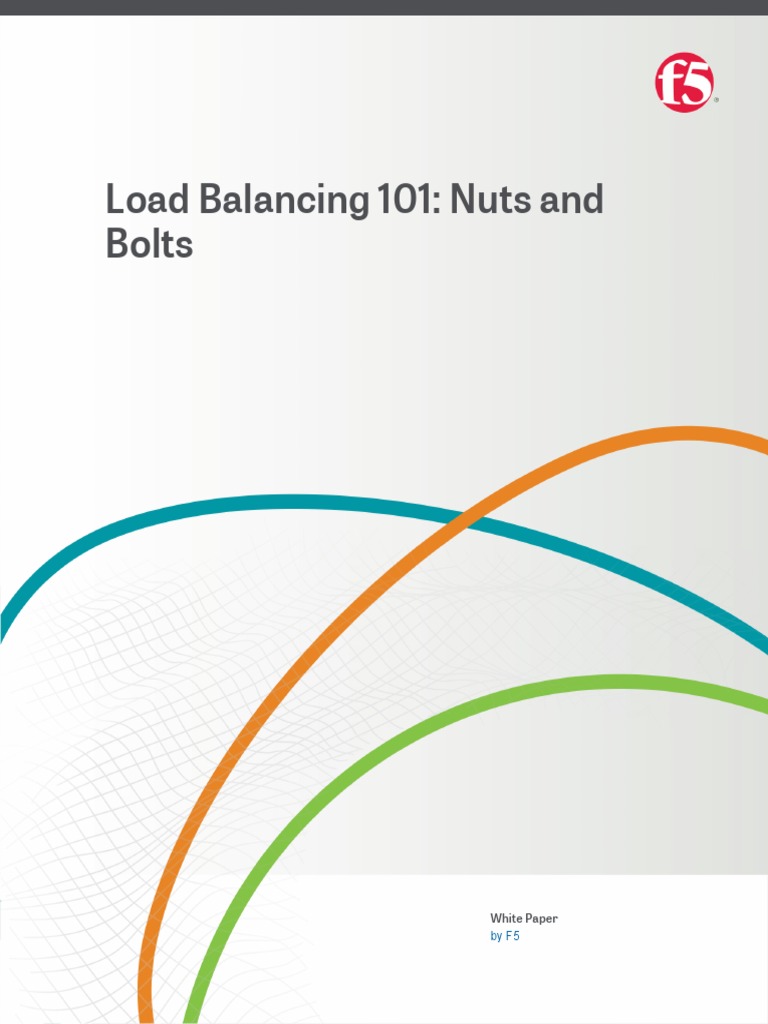 Load Balancing 101 Nuts and Bolts | PDF | Load Balancing (Computing ... Load Balancing 101 Nuts and Bolts | PDF | Load Balancing (Computing ...