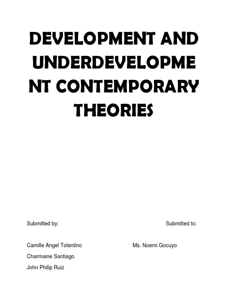 Development and Underdevelopment Contemporary Theories | PDF | General ...