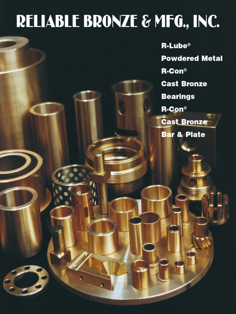 Reliable Bronze & MFG., Inc.: R-Lube Powdered Metal R-Con Cast Bronze ...