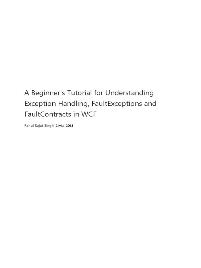Understanding Exception Handling, FaultExceptions and FaultContracts in WCF | PDF | Windows ...