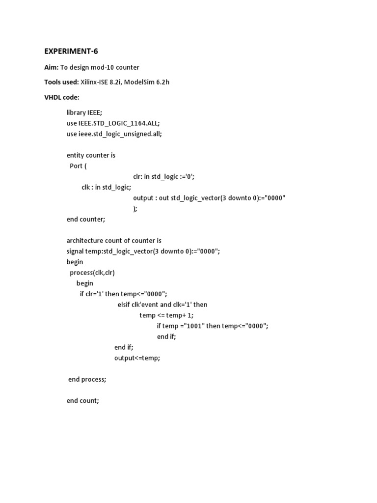 Experiment-6: Aim: To Design Mod-10 Counter Tools Used: Xilinx-Ise 8.2I, Modelsim 6.2H VHDL Code ...