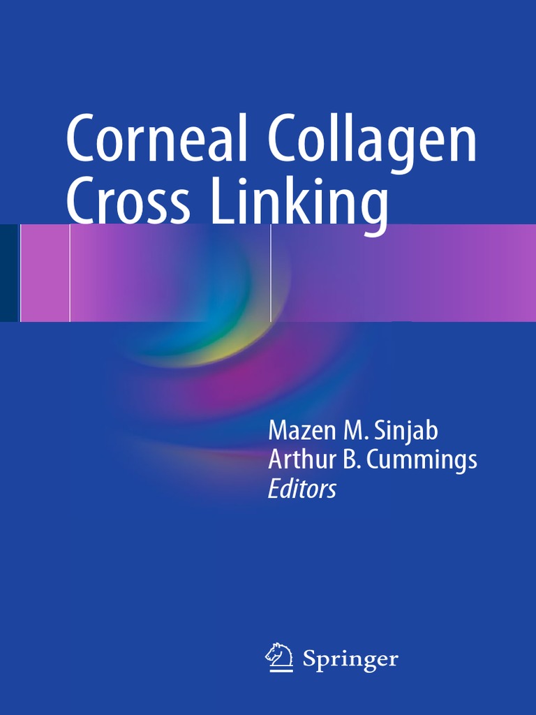 Corneal Collagen Crosslink | Download Free PDF | Cornea | Ophthalmology