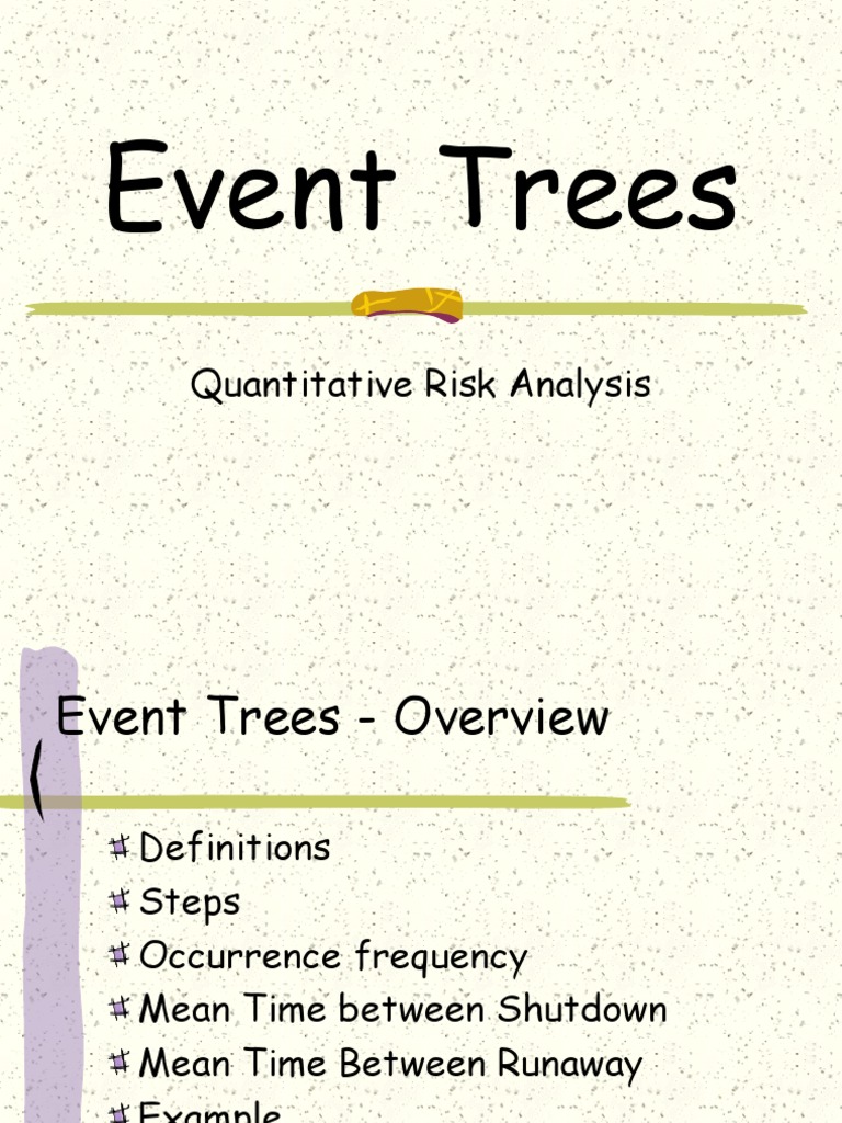 Event Trees: Quantitative Risk Analysis | PDF | Safety | Systems Science