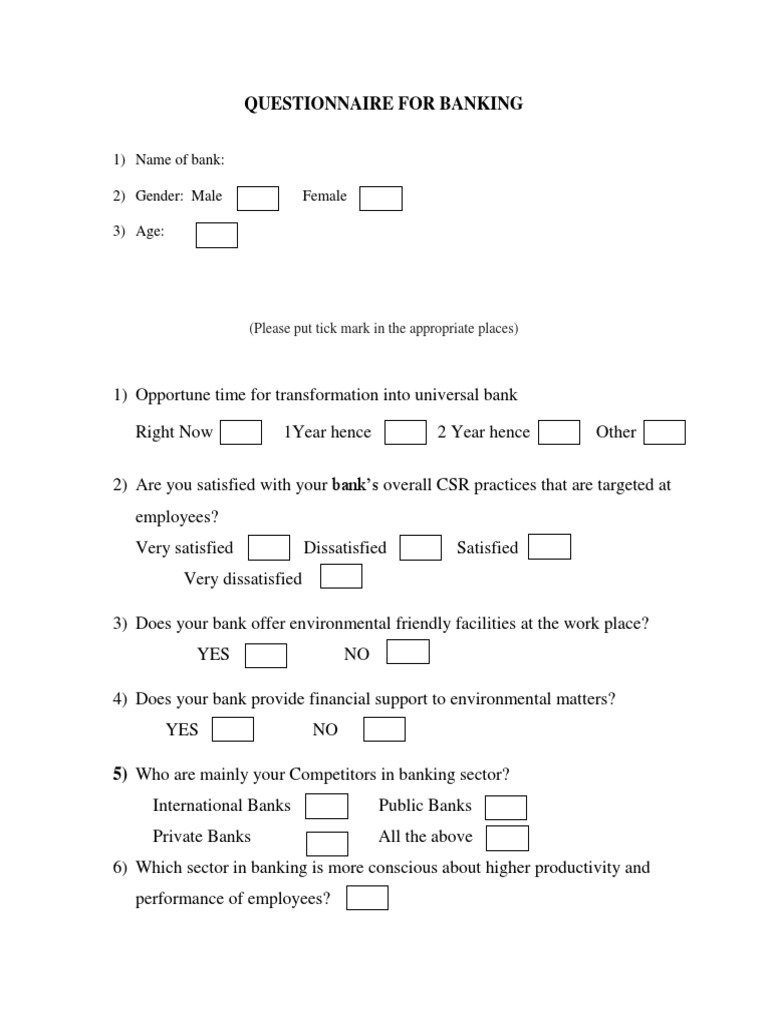 Questionnaire For Banking: 1) Name of Bank: 2) Gender: Male Female 3 ...