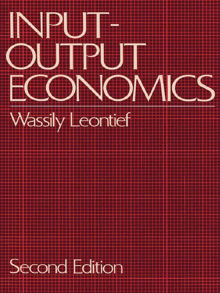 Leontief Input Output Economics 2ed 1986 PDF | PDF | Input–Output Model | Economics