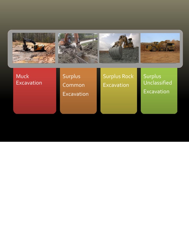 Muck Excavation Surplus Common Excavation Surplus Rock Excavation ...
