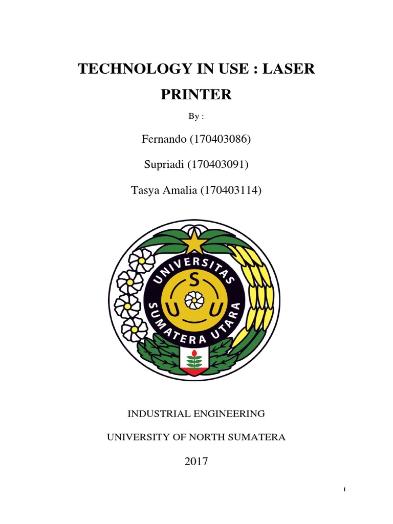 Technology in Use: Laser Printer: Fernando (170403086) Supriadi (170403091) Tasya Amalia ...