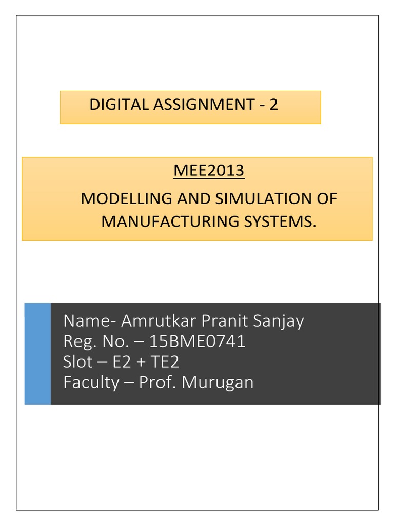 Digital Assignment - 2: Name-Amrutkar Pranit Sanjay Reg. No. - 15BME0741 Slot - E2 + TE2 Faculty ...