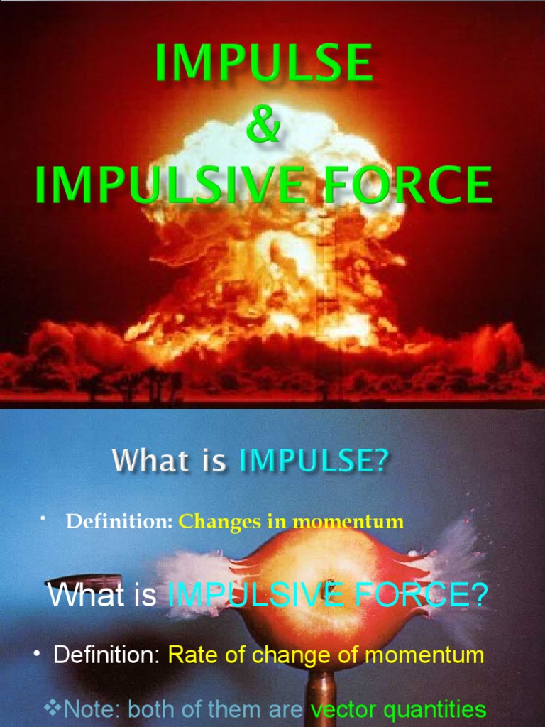 Understanding Impulse and Impulsive Force | PDF | Force | Momentum