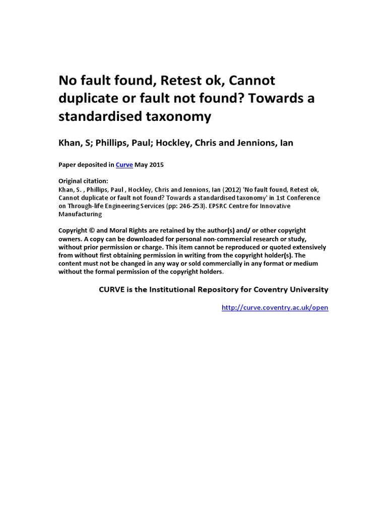 No fault found, Retest ok, Cannot duplicate or fault not found? Towards ...