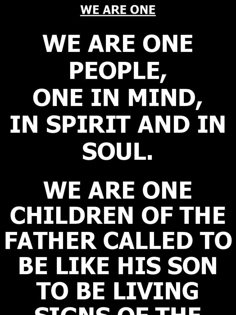 We Are One People, One in Mind, in Spirit and in Soul | PDF