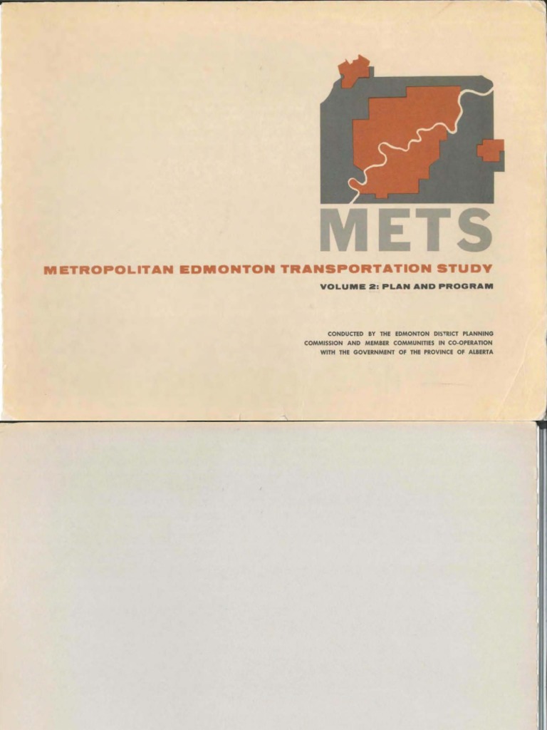 Metropolitan Edmonton Transportation Study (METS) Volume 2 - Plan and ...