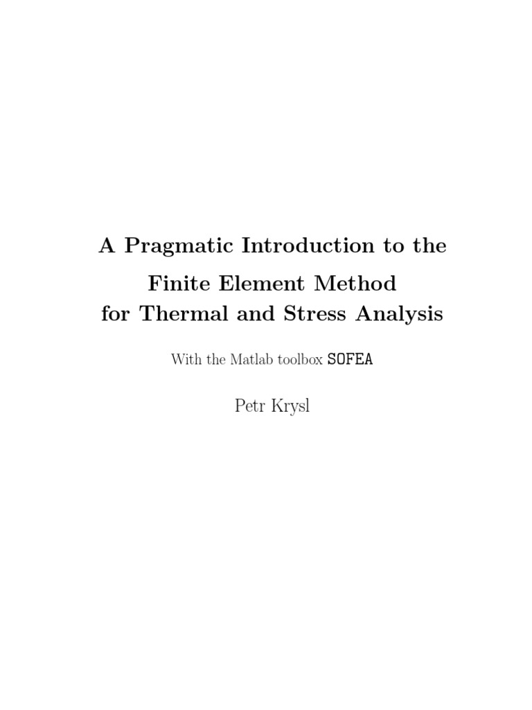 Intro To FEM For Thermal and Stress Analysis With Matlab SOFEA | PDF ...