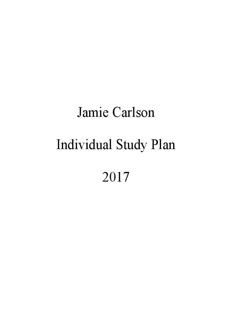 Jamie Carlson Individual Study Plan 2017 | Download Free PDF ...