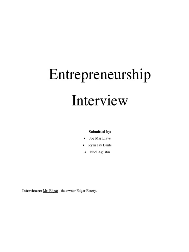 Entrepreneurship Interview: Submitted by | PDF