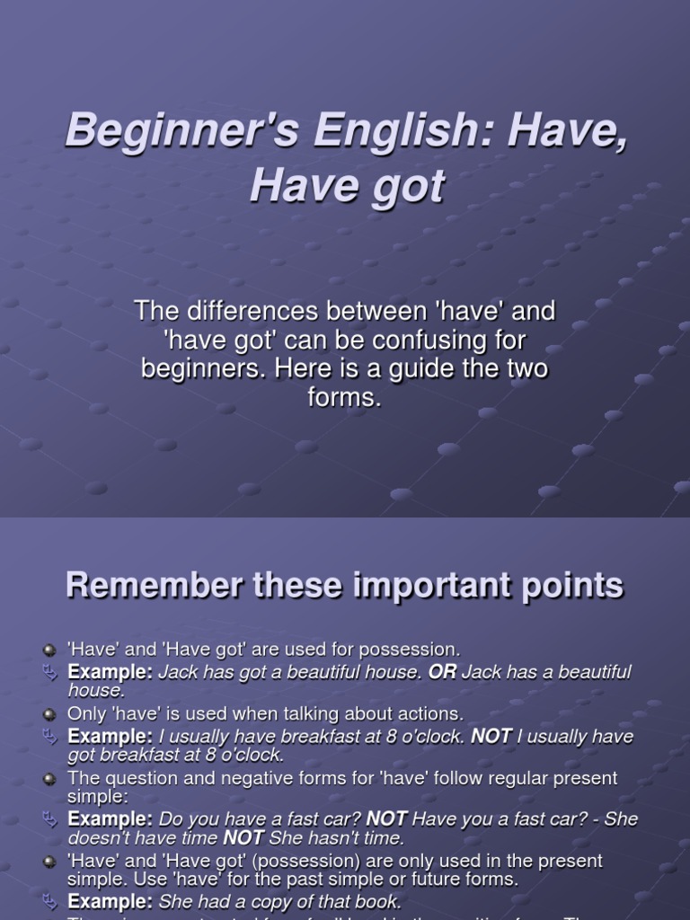 A Guide to Using 'Have' and 'Have Got' in English: Key Differences ...