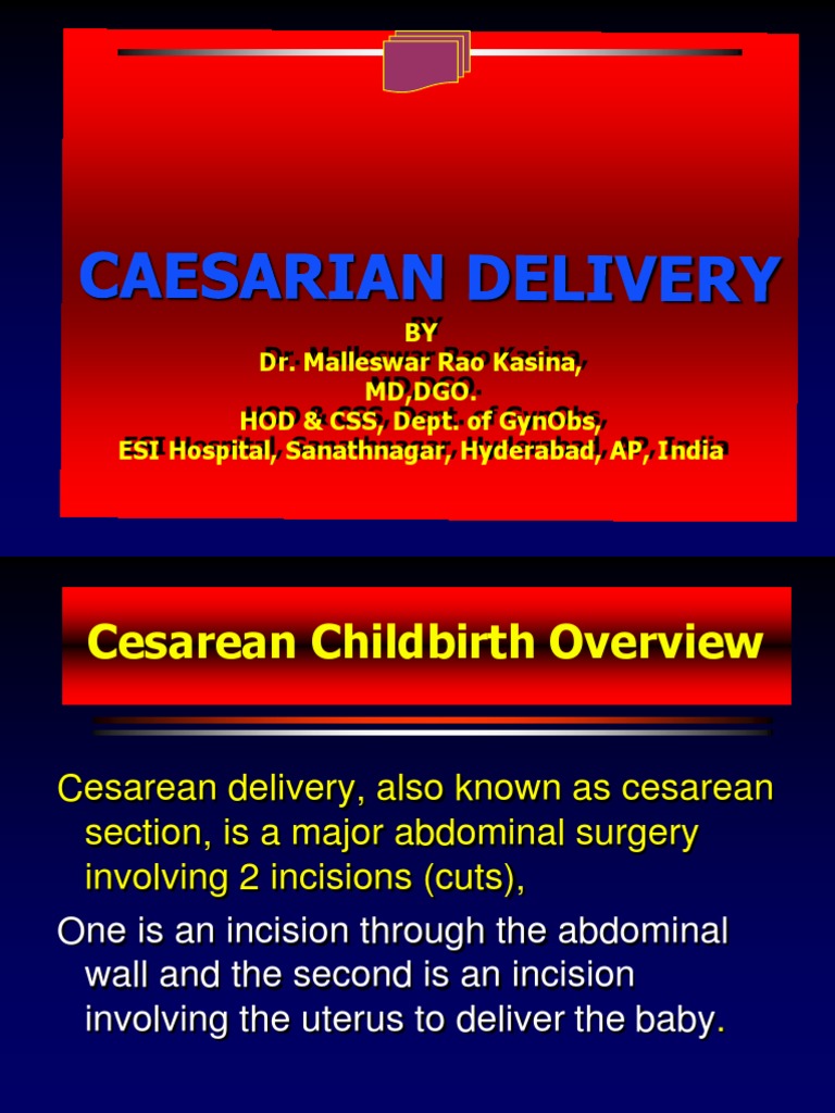 By Dr. Malleswar Rao Kasina, MD, Dgo. Hod & CSS, Dept. of Gynobs, Esi ...
