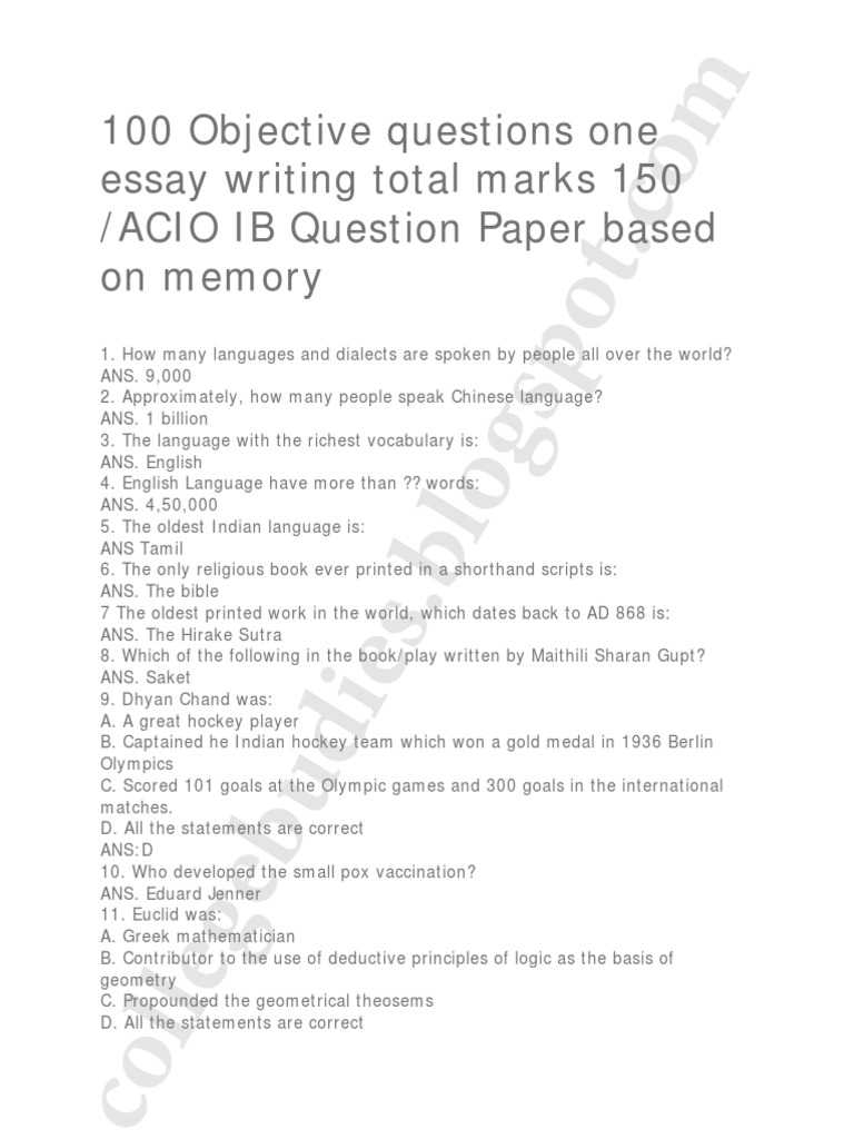 100 Objective Questions One Essay Writing Total Marks 150 /ACIO IB ...