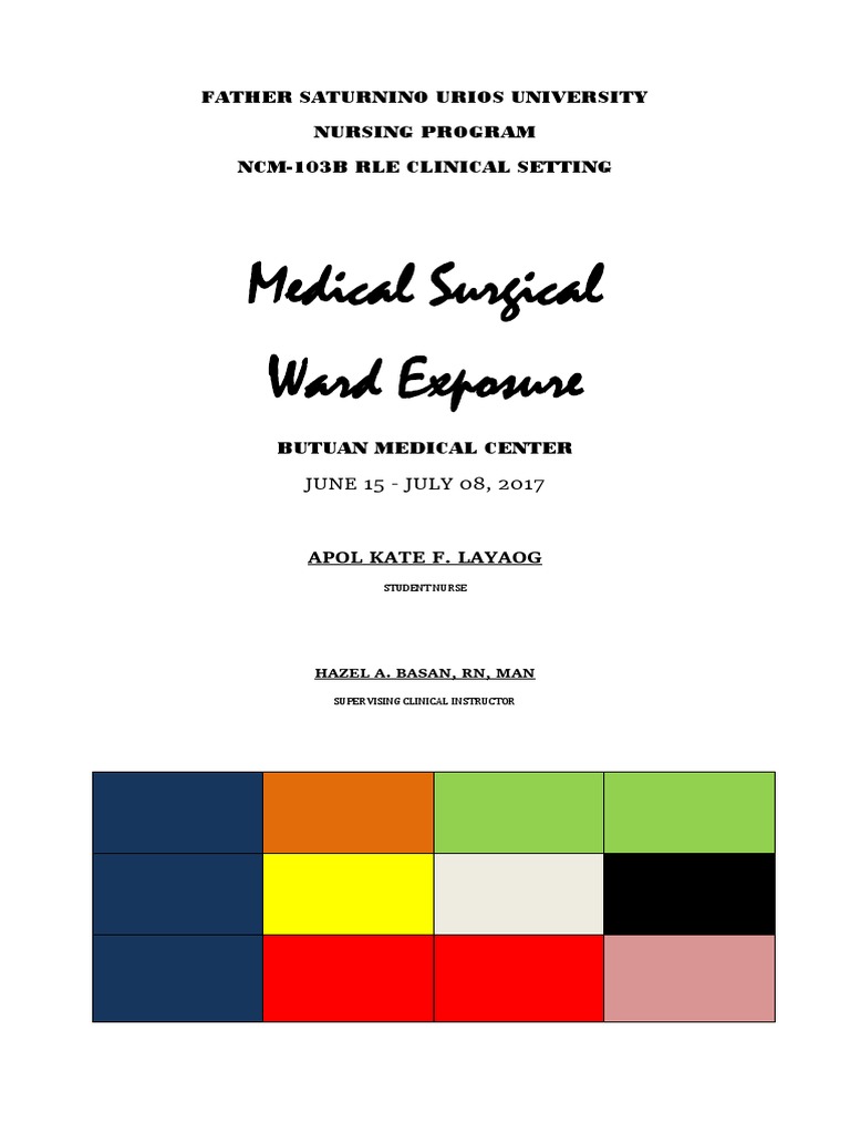 Medical Surgical Ward Exposure: Father Saturnino Urios University ...