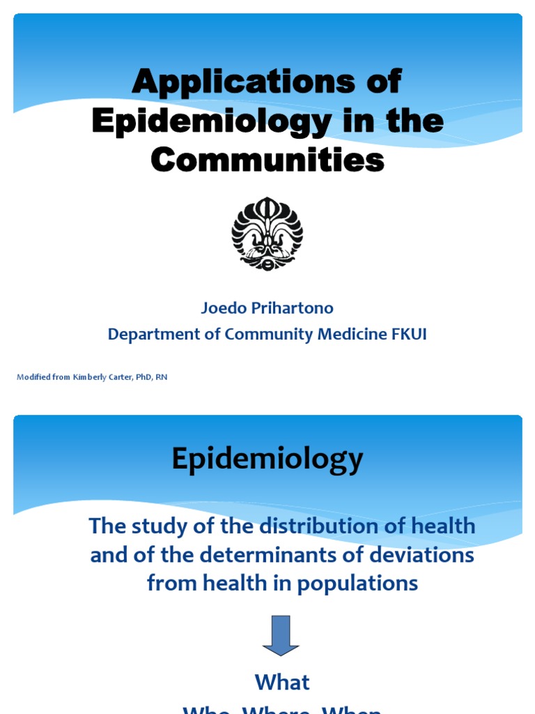 Applications of Epidemiology in The Communities: Joedo Prihartono ...