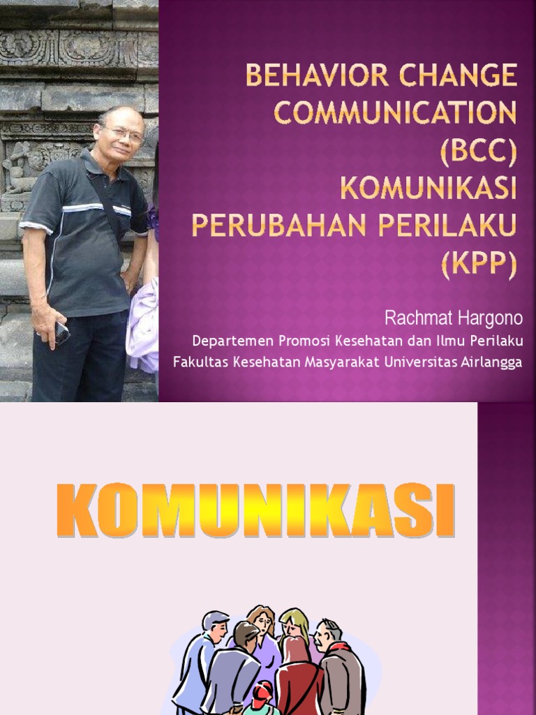 Teori Perubahan Perilaku "Behavior Change Comunication" | PDF