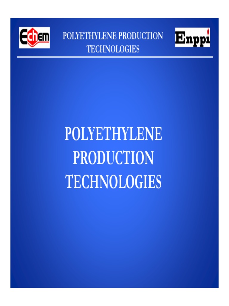 Polyethylene Production Technologies PDF | PDF | Polyethylene ...
