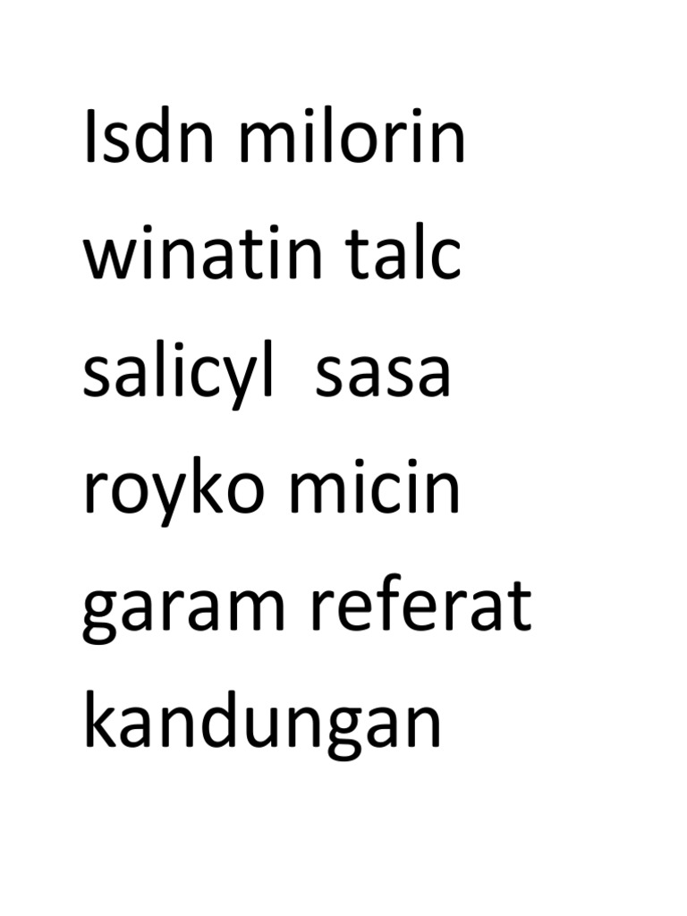 Isdn Milorin Winatin Talc Salicyl Sasa Royko Micin Garam Referat ...