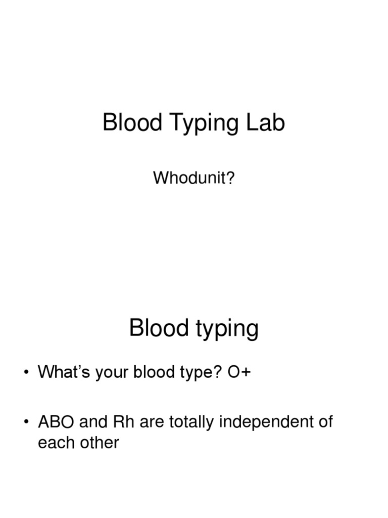 Blood Typing Lab: Whodunit? | PDF | Blood Type | Serology