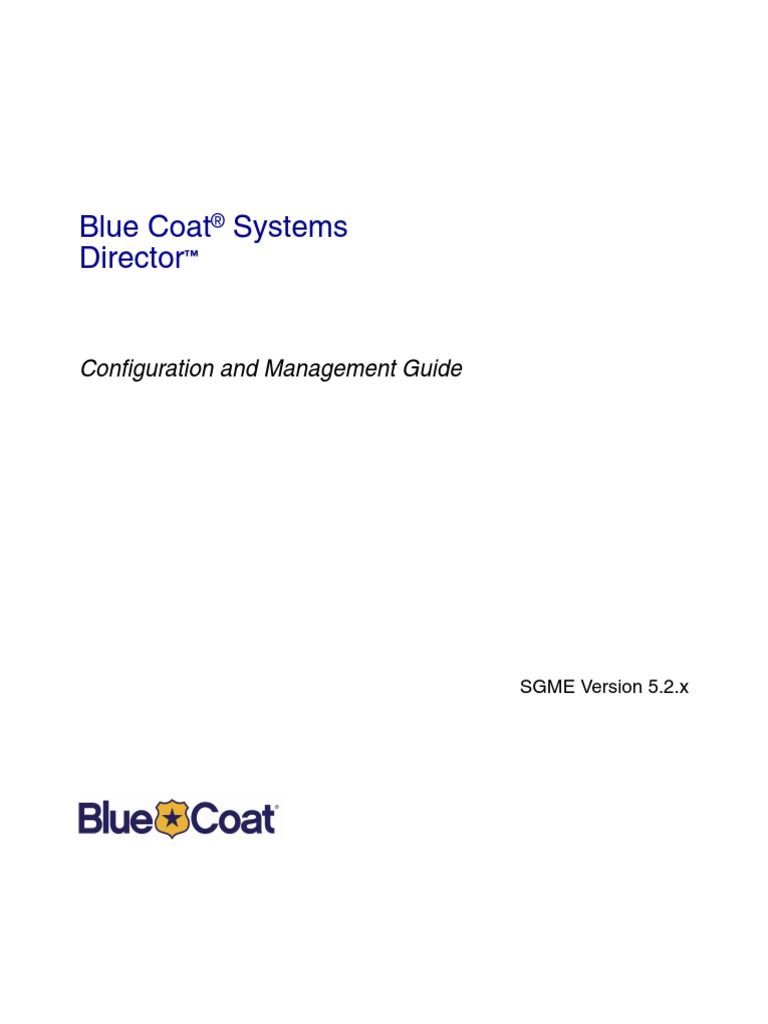 BlueCoat - Configuration and Management Guide - 5.x | PDF | Command ...