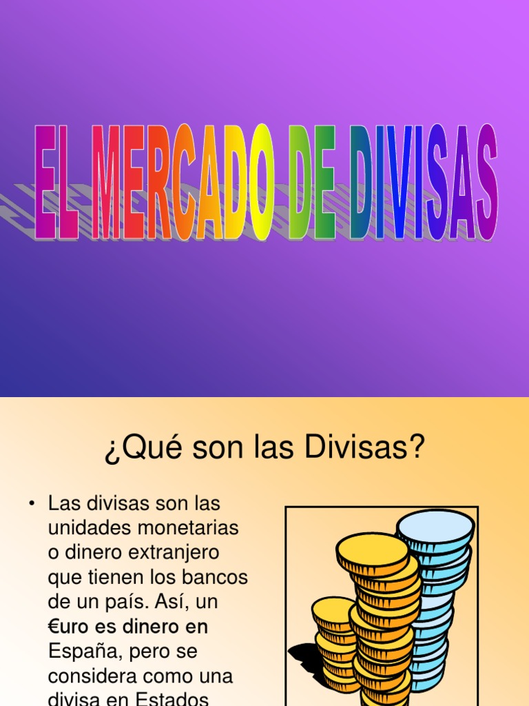 El Mercado de Divisas | PDF | Tipo de cambio | Mercado de divisas