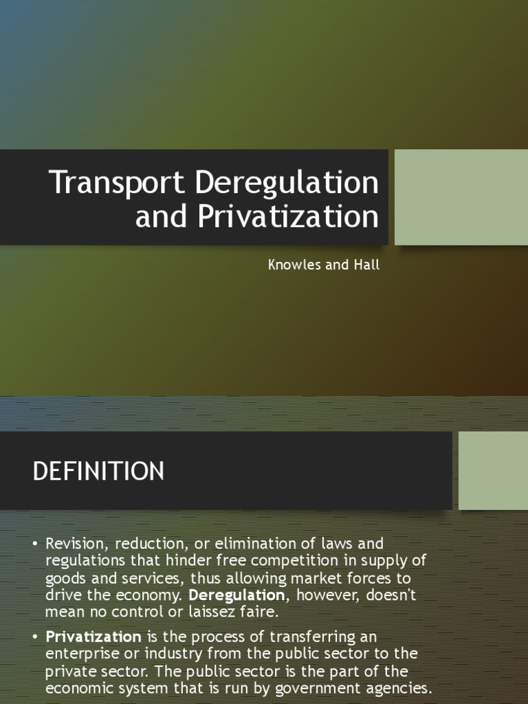 Transport Deregulation and Privatization | PDF | Airline Hub | Airlines