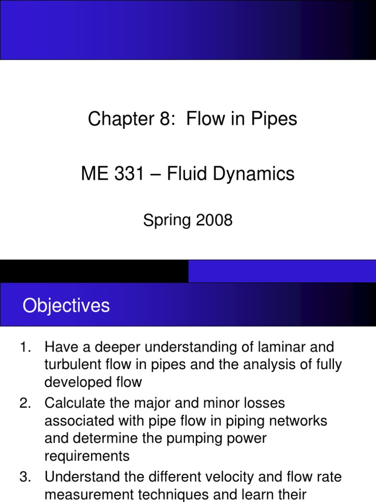Chapter 8: Flow in Pipes - Fluid Dynamics: Spring 2008 | PDF | Fluid ...