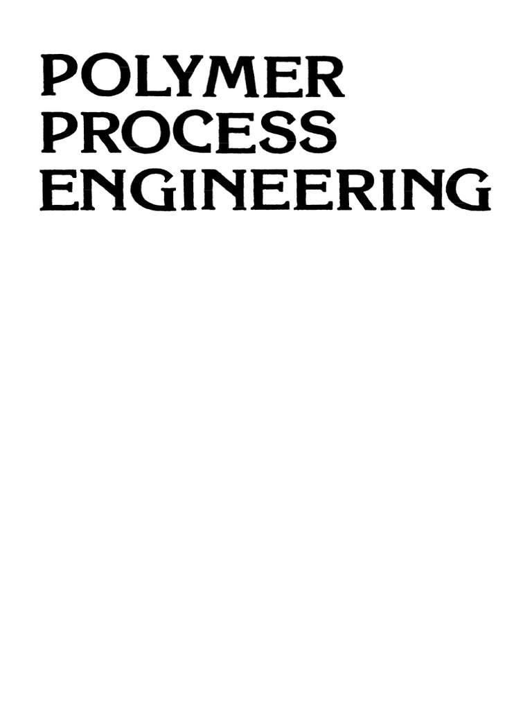 Richard G. Griskey PH.D., P.E. (Auth.) Polymer Process Engineering 1995 | Download Free PDF ...