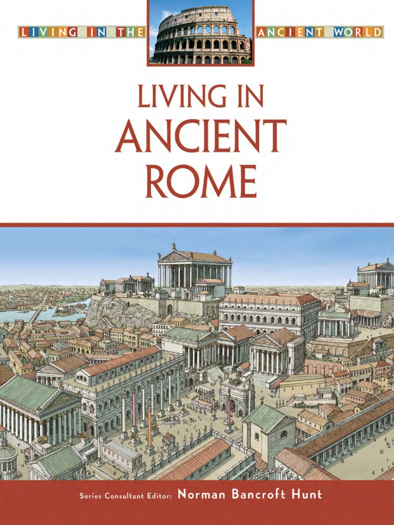 146386637-Living-in-Ancient-Rome.pdf | Ancient Rome | Roman Republic