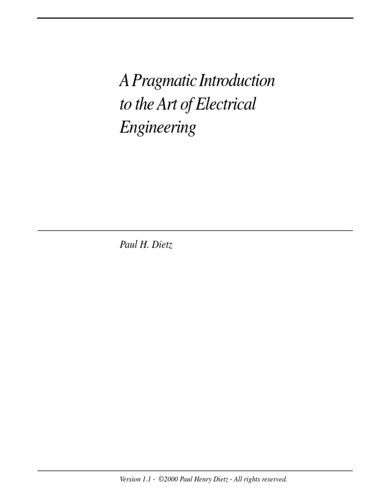 A Pragmatic Introduction To The Art of Electrical Engineering | PDF | Voltage | Electric Current