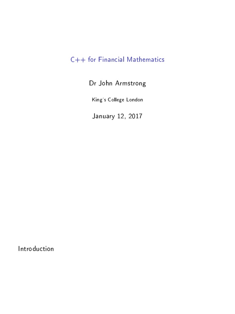 C++ for Financial Mathematics: An Introduction to Using C++ with ...