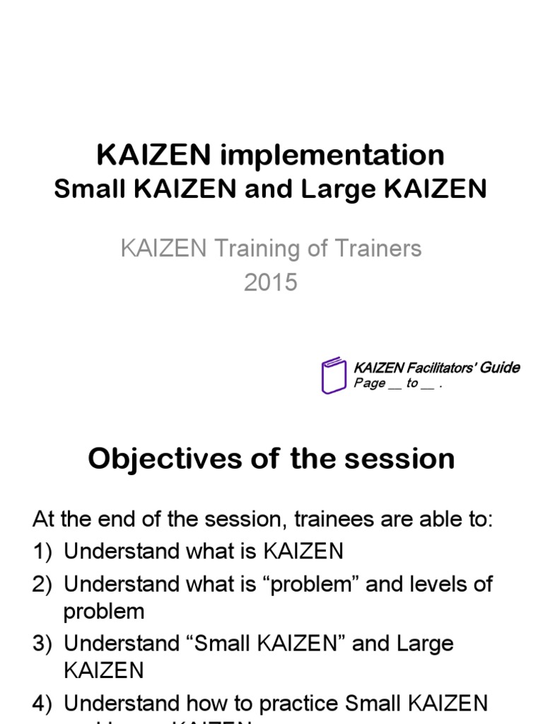 KAIZEN implementation: Small KAIZEN and Large KAIZEN | Business ...