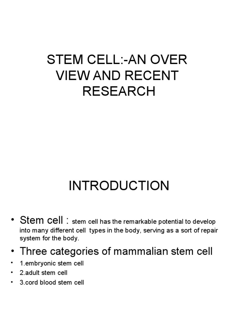 Stem Cell:-An Over View and Recent Research | PDF