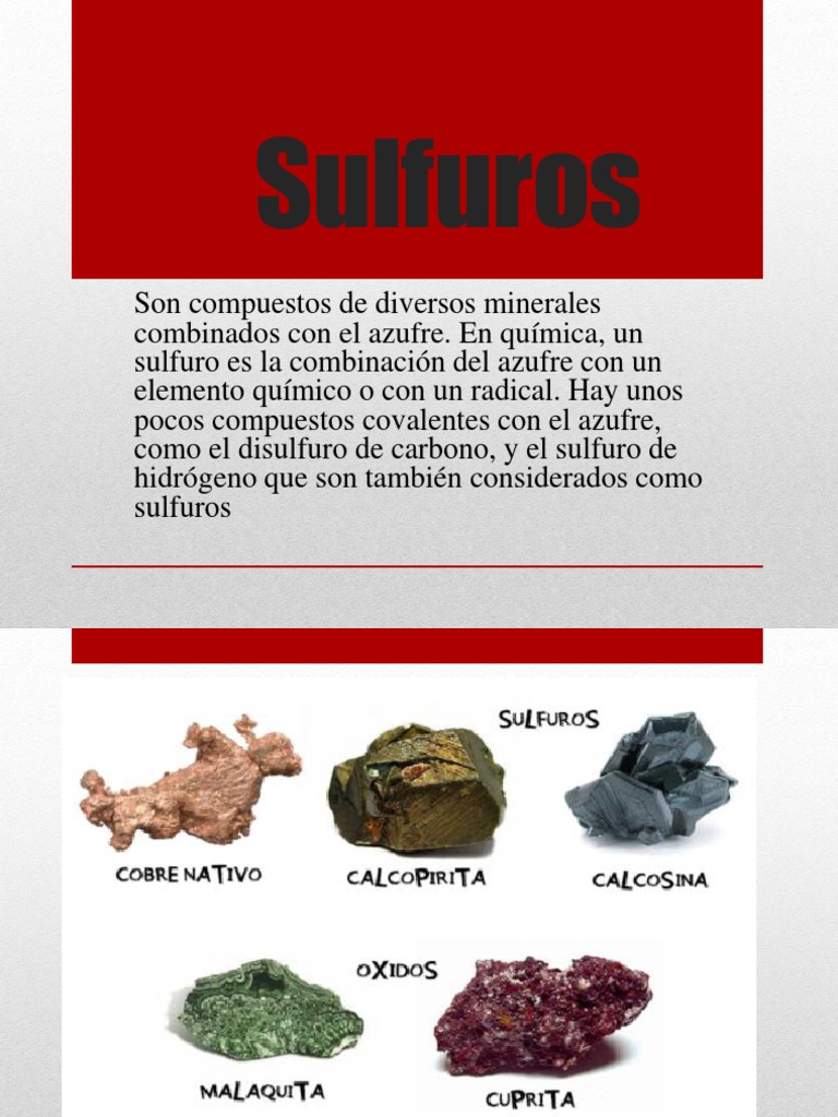 Diapositivas Sulfuros Expo Mineralogia | PDF | Minerales | Rieles