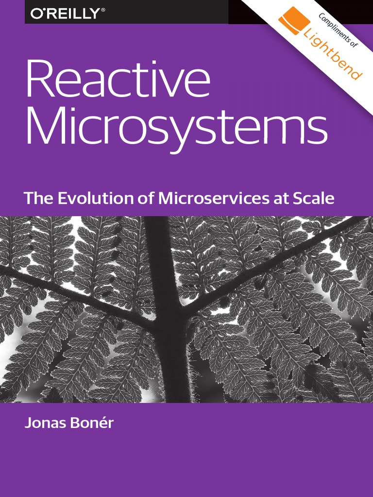 Ebook Reactive Microservices The Evolution of Microservices at Scale 2 PDF | PDF | Java Platform ...