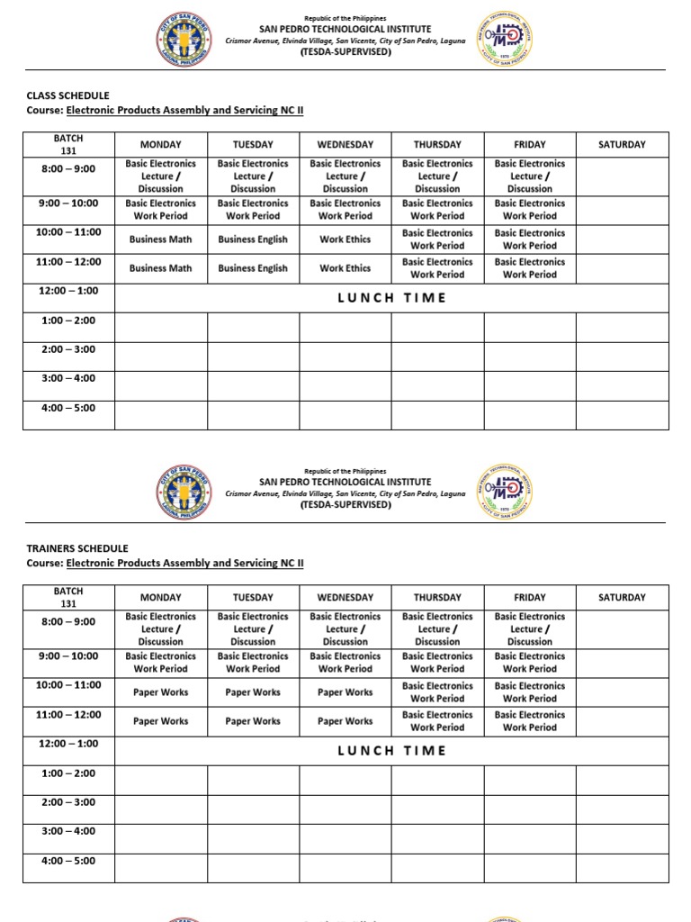Lunch Time: Class Schedule Course: Electronic Products Assembly and ...