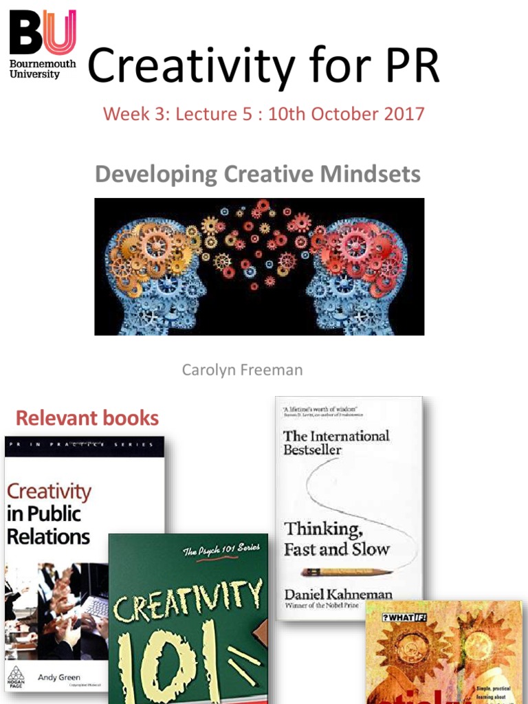 Lecture 5 Developing Creative Mindsets | PDF | Creativity | Nature Versus Nurture