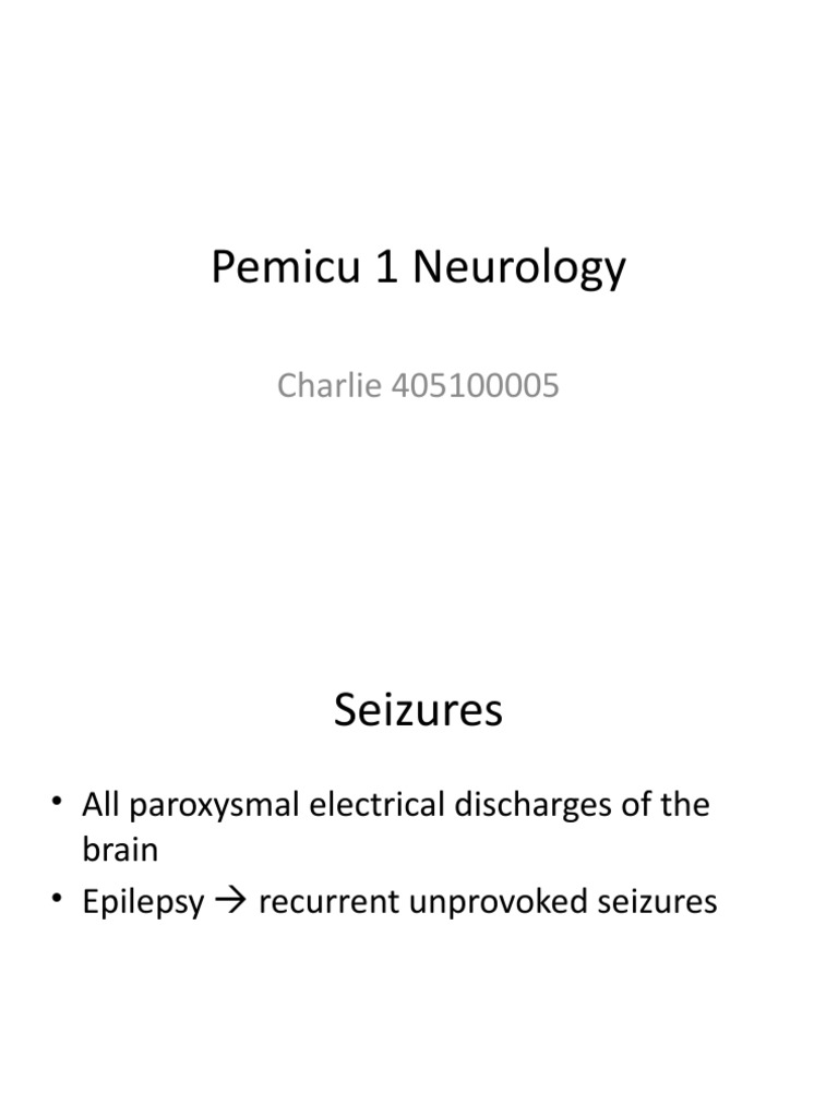 Charlie Pemicu 1 Neurology | PDF | Epilepsy | Episodic And Paroxysmal ...