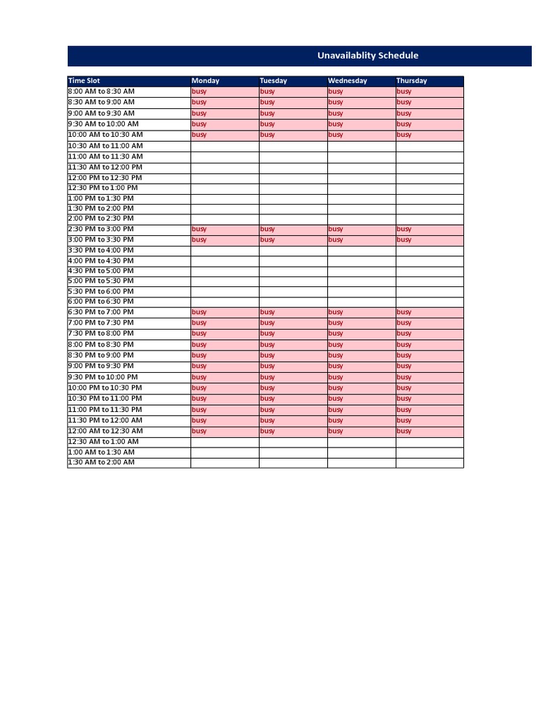 Unavailablity Schedule: Time Slot Monday Tuesday Wednesday Thursday ...